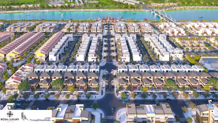 Dự án Rosa Riverside Complex|Rosa Luxury Villas